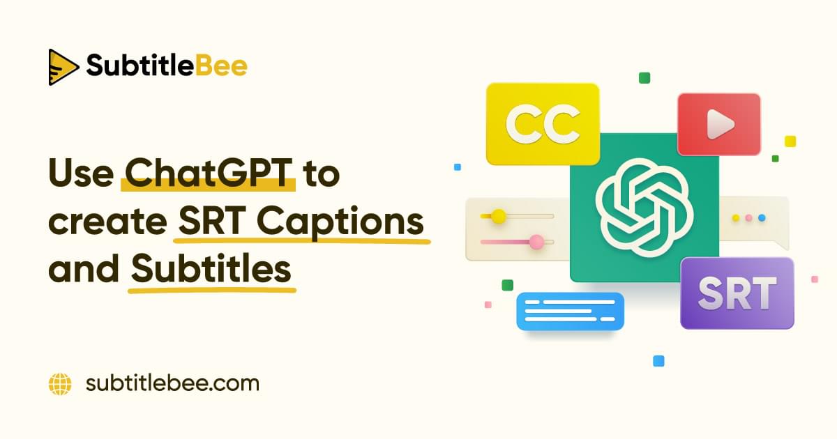 How to use Chatgpt to create SRT Captions and Subtitles