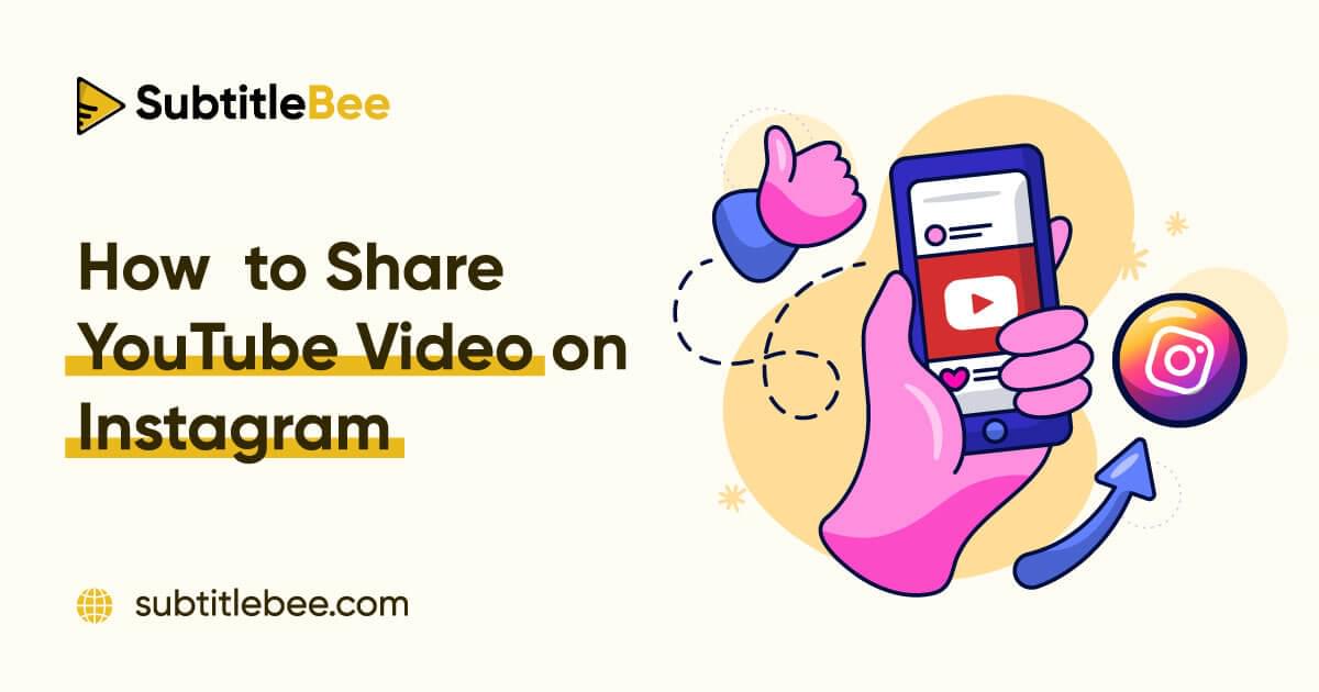 How to share YouTube video on Instagram